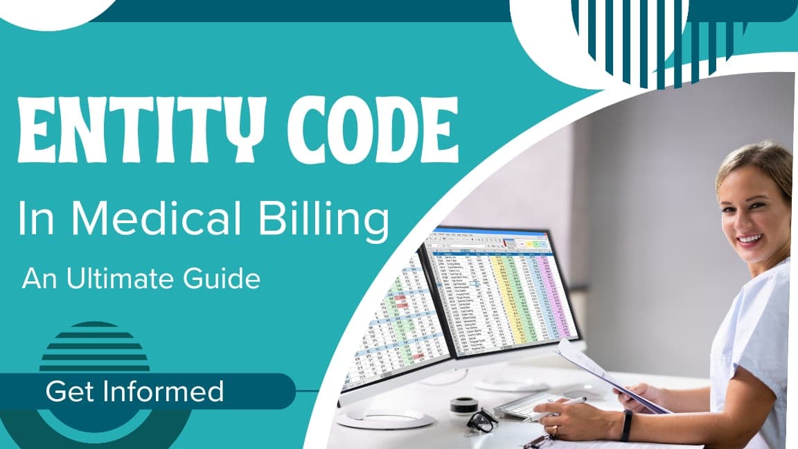 What Is An Entity Code In Medical Billing? An Ultimate Guide